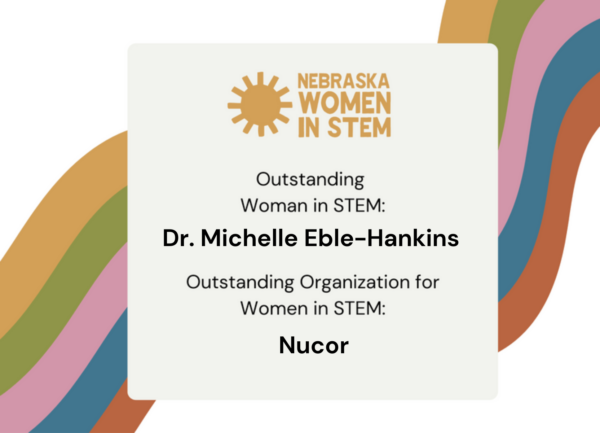 Dr. Michelle Eble-Hankins and Nucor winners of 2025 Nebraska Women in ...
