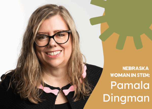 Woman in STEM: Pamela Dingman – Nebraska Women in Stem